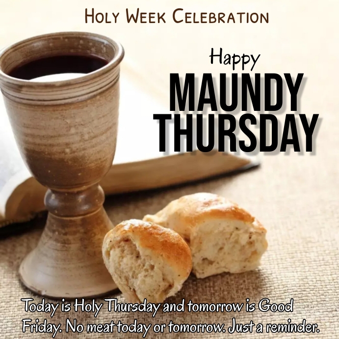Happy Maundy Thursday, happy holy Thursday Template | PosterMyWall