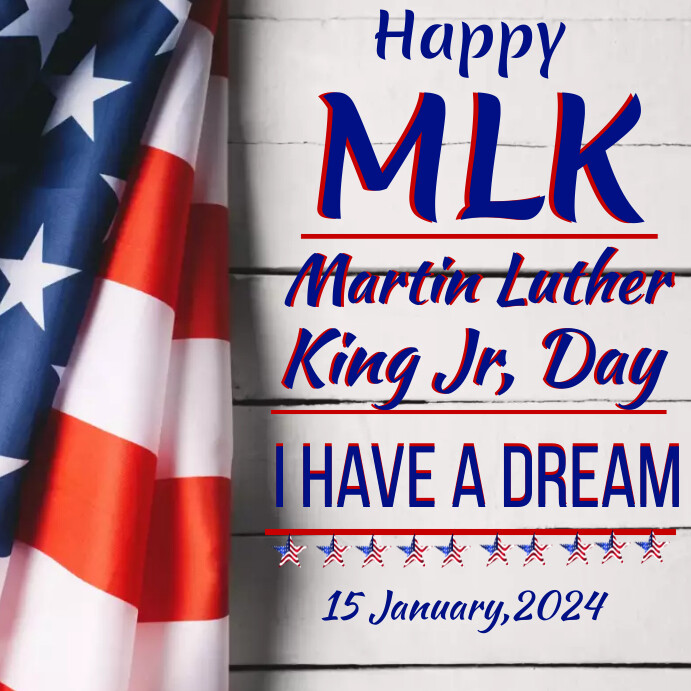 Happy MLK Martin Luther king Jr Day Template | PosterMyWall