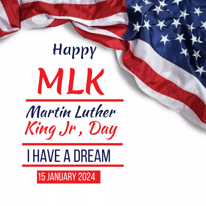 happy MLK Martin Luther king Jr Day Template | PosterMyWall