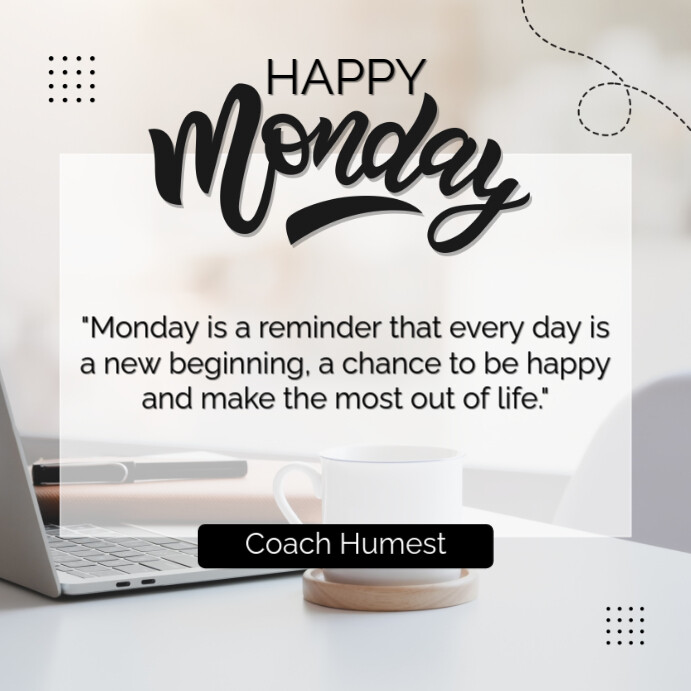 Modèle Happy Monday Design | PosterMyWall