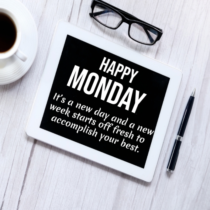Copy of Happy Monday Instagram post | PosterMyWall