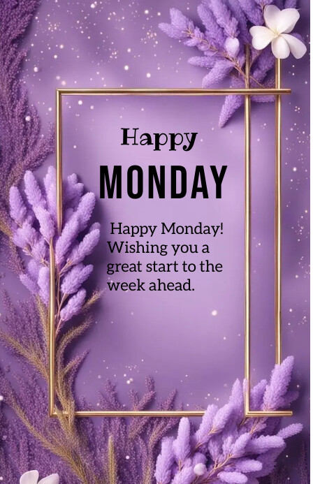 happy monday new week start Template | PosterMyWall