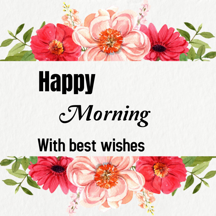 Happy Morning template | PosterMyWall