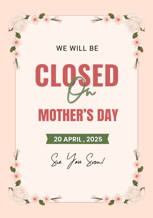 Happy mother's day closed Template | PosterMyWall