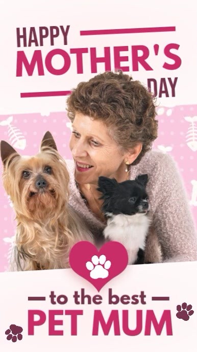 Happy Mother's Day 2025 To the Best Pet Mum Template | PosterMyWall