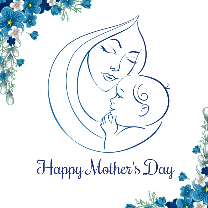 Happy Mother's Day With mom child art blue fl Template | PosterMyWall