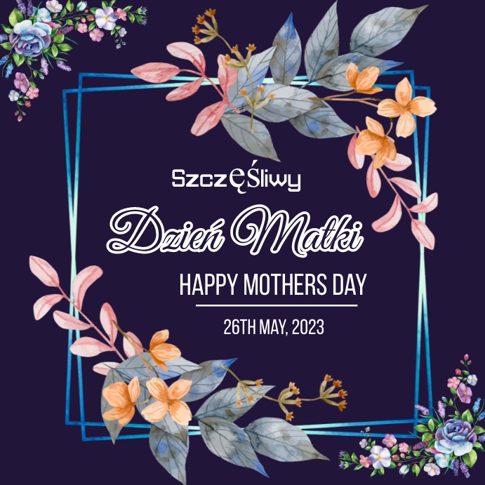 Happy mothers day, dezien matki Template | PosterMyWall