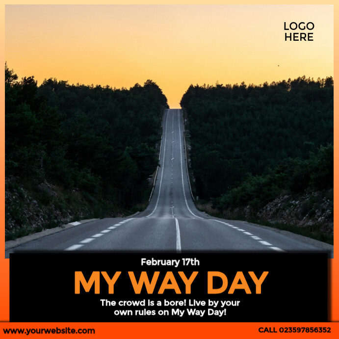 Happy My Way Day Template | PosterMyWall