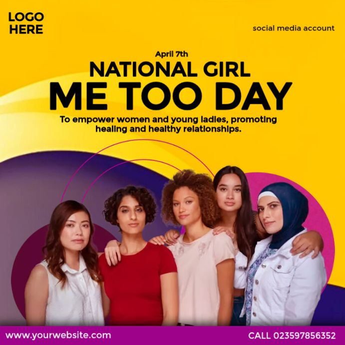 Happy National Girl Me Too Day Template | PosterMyWall