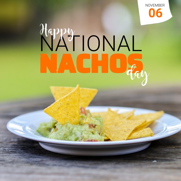 Happy National Nachos Day Online Greetings Template | PosterMyWall