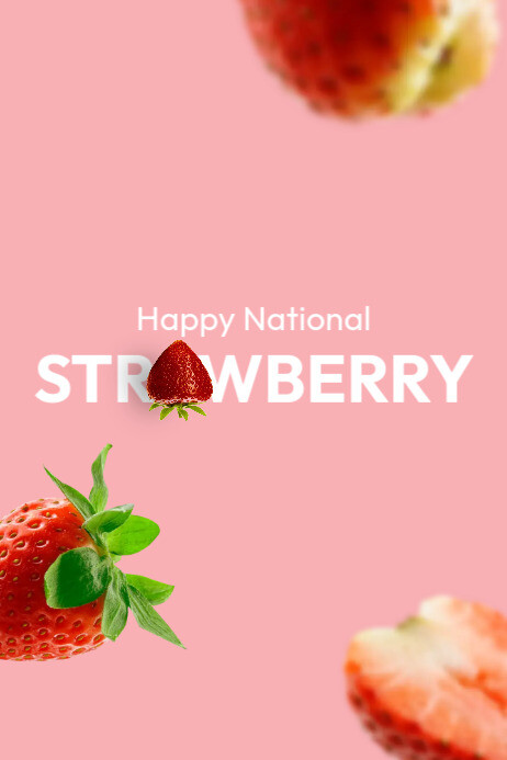Copy of Happy National Strawberry Day Poster | PosterMyWall
