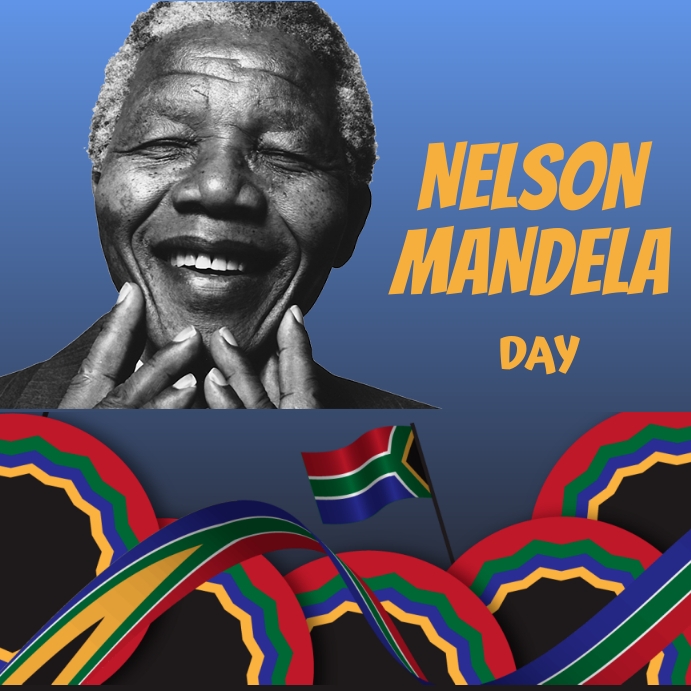 happy Nelson Mandela day Template | PosterMyWall