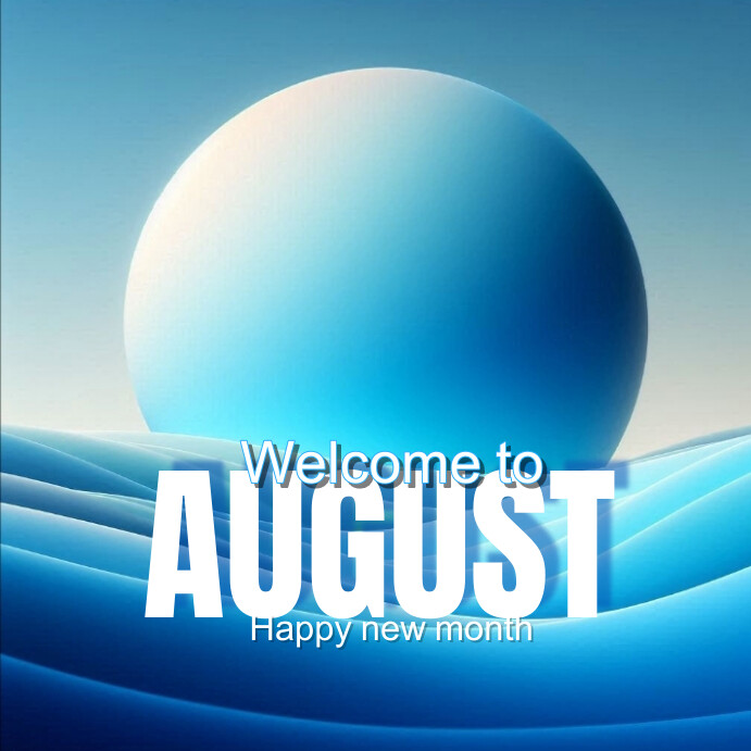 Happy new month august Template | PosterMyWall