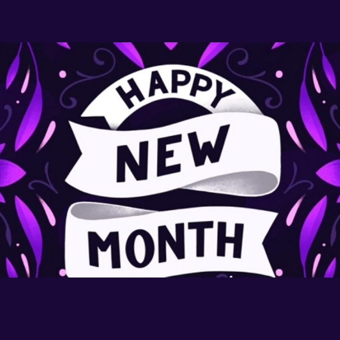 Copy of Happy New Month | PosterMyWall