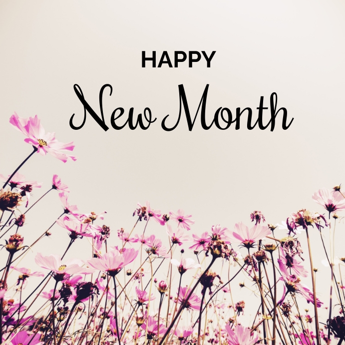 Copy of happy new month | PosterMyWall