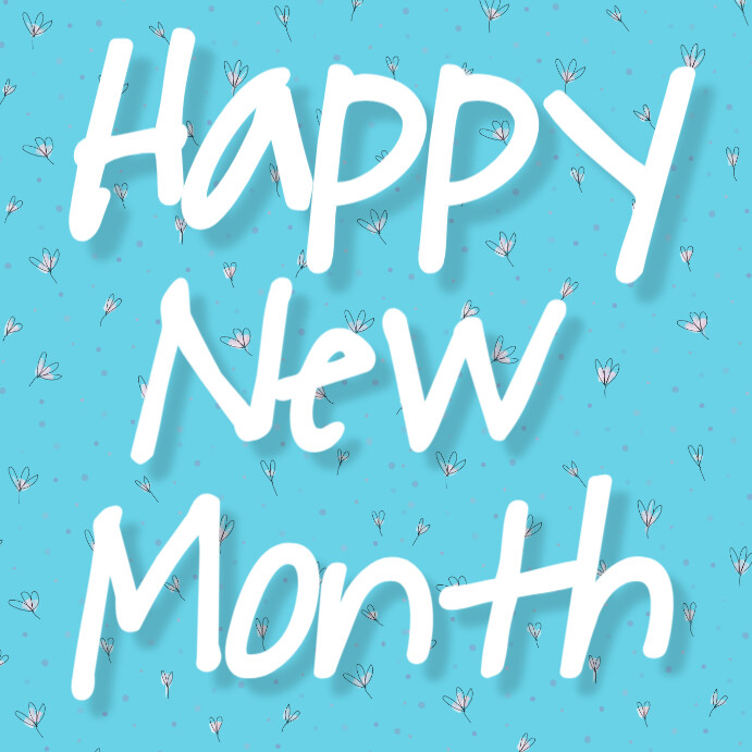 Happy New Month Template | PosterMyWall