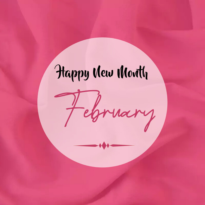Copy of happy new month february | PosterMyWall