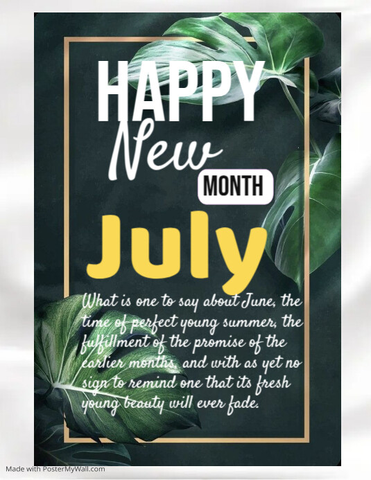 Happy new month/July Template | PosterMyWall