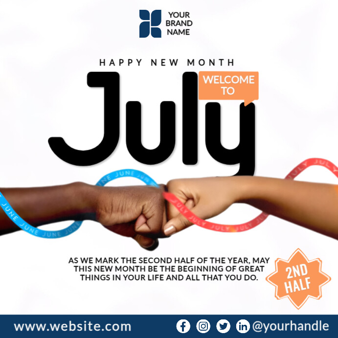 Happy New Month July Social Media Post – Welcome Second Half of the ...