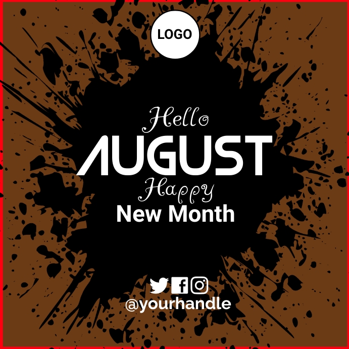 Happy New Month Of August || Editable Flyer Template | PosterMyWall