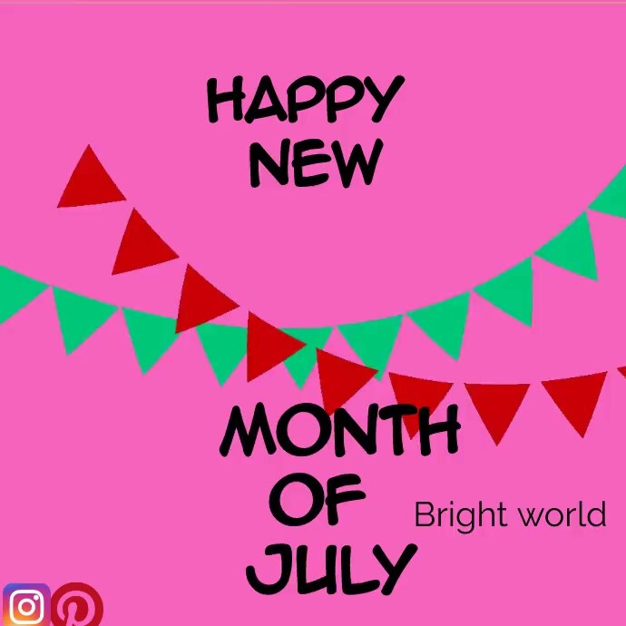 Plantilla de Happy new month of July | PosterMyWall