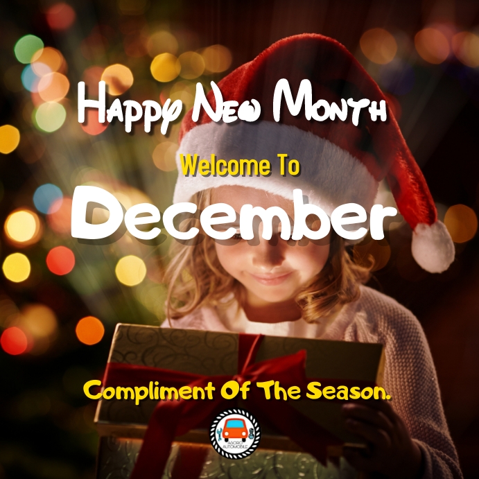 Copy of Happy New Month Welcome To December (1) | PosterMyWall