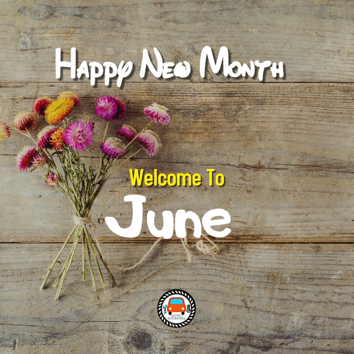 Happy Images Of June PocketMoni Wishes You A Happy New Month!!!