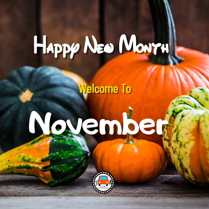 Happy New Month Welcome To November (2) Template | PosterMyWall