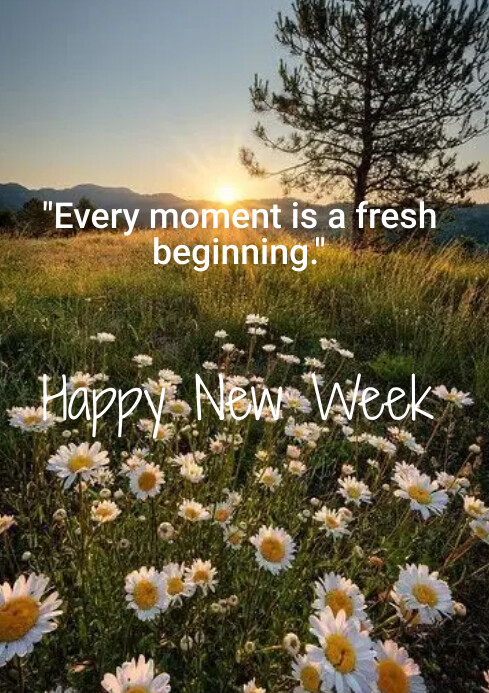 Happy new week, new week Template | PosterMyWall