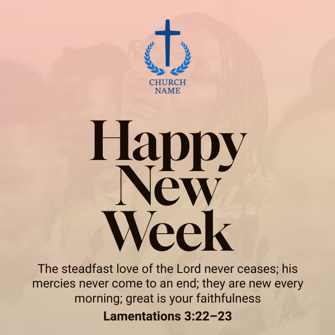 Happy new week church poster Template | PosterMyWall