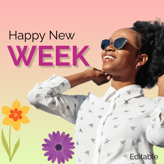 Happy New Week Template | PosterMyWall