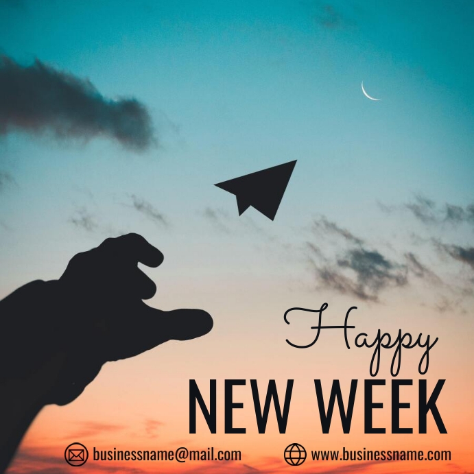 Copy of happy new week | PosterMyWall