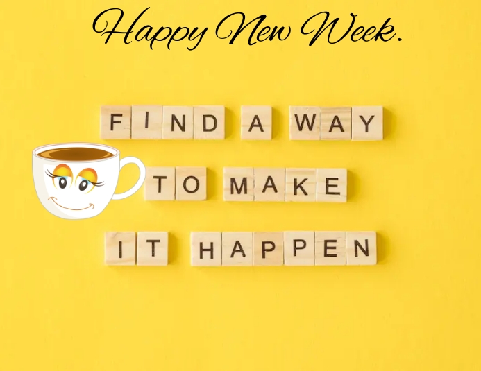 Happy New Week Template | PosterMyWall