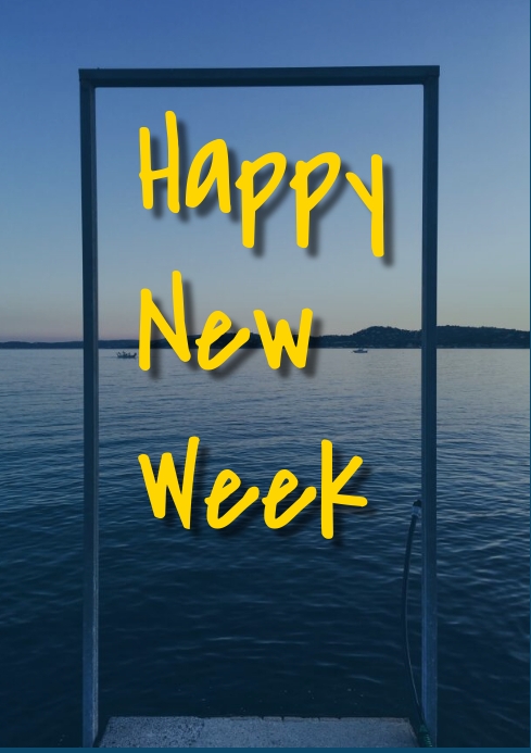 happy new week Template | PosterMyWall