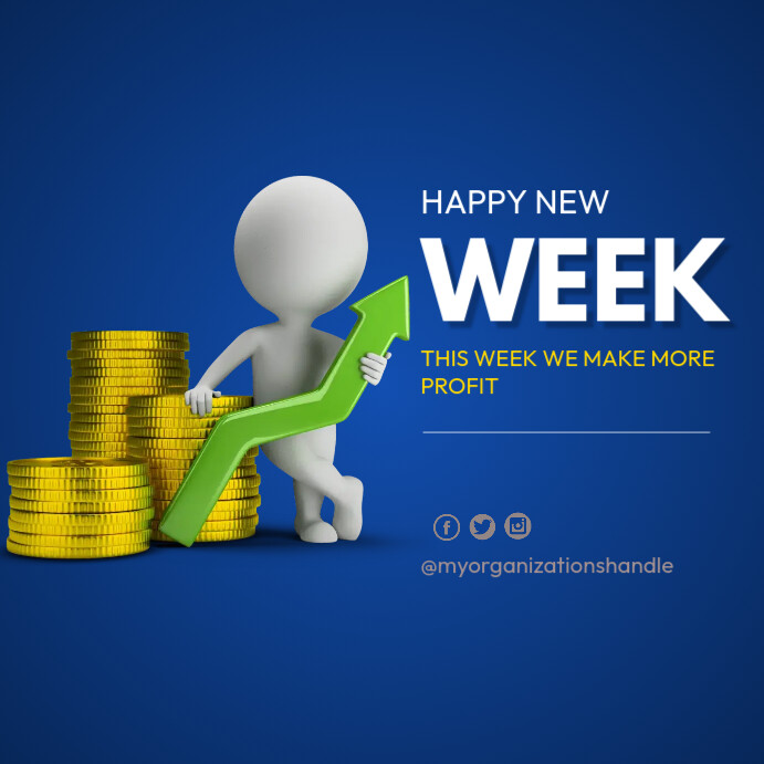 happy new week Template | PosterMyWall