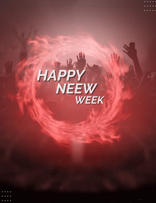 Happy new week Template | PosterMyWall