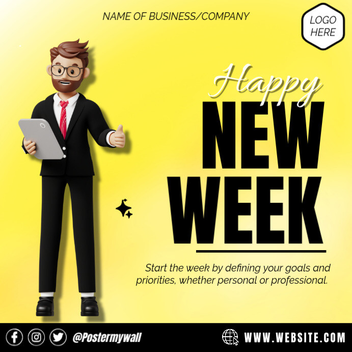 Copy of Happy New Week Graphic with Positive Message and Greetings ...