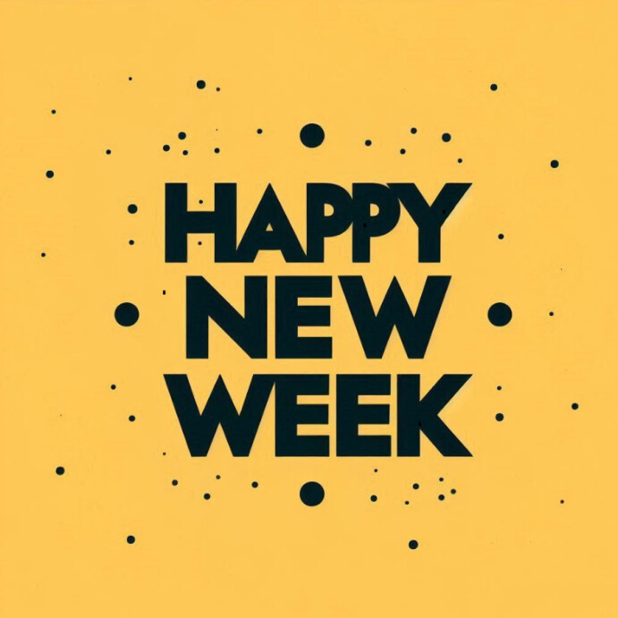 happy New week Instagram Post Template | PosterMyWall
