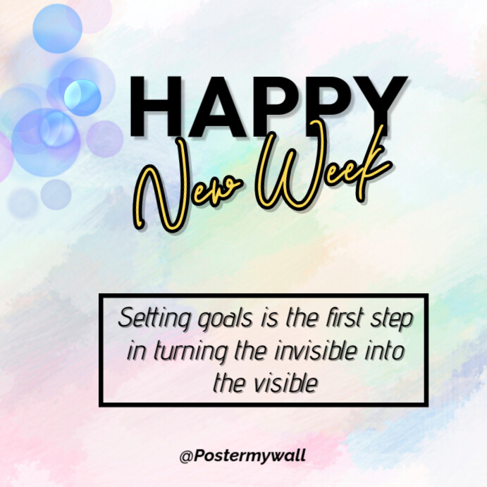 Plantilla de Happy New Week Motivation Instagram Post | PosterMyWall