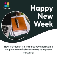 Happy new week message corporate template | PosterMyWall