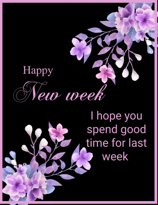 Happy new week start Templat | PosterMyWall