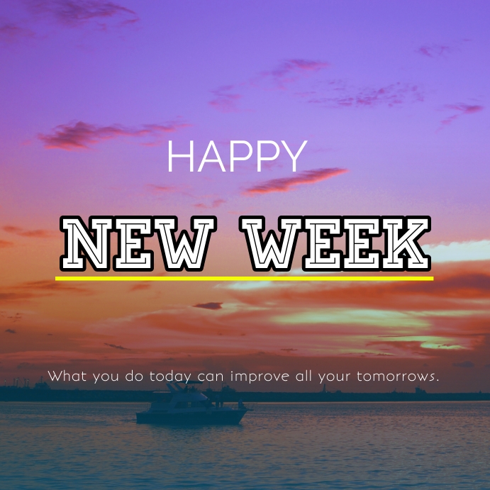 Plantilla de Happy New Week Template | PosterMyWall