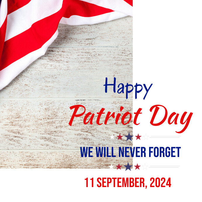 Happy Patriot Day template 2024 | PosterMyWall