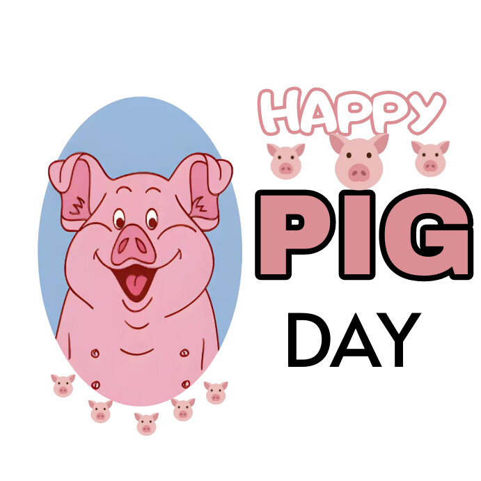 Happy Pig Day Template | PosterMyWall