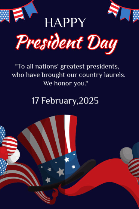 Happy President Day Template 2025 | PosterMyWall