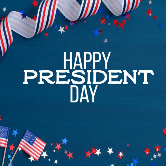 Copy of Happy President Day Template Instagram Post | PosterMyWall