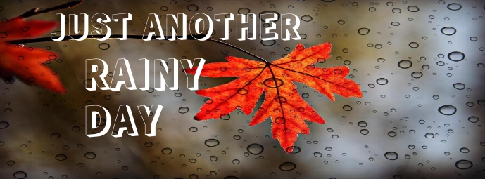 Copy of Happy Rainy Day rainy day quotes (1) | PosterMyWall