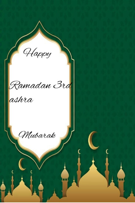 Happy Ramadan 3rd ashra Mubarak Template | PosterMyWall