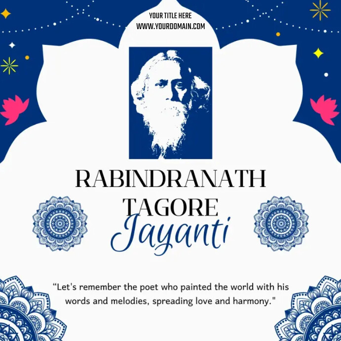Plantilla de Happy Ravindranath Tagore jayanti | PosterMyWall