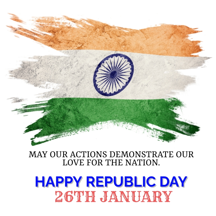 HAPPY REPUBLIC DAY 26TH JAN POSTER TEMPLATE | PosterMyWall